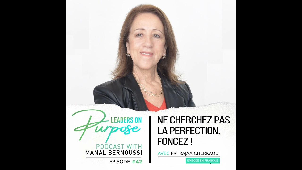 Leaders On Purpose with Manal Bernoussi | The AAS